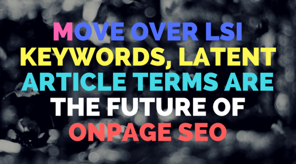 What is the difference between keywords & latent terms? – Article Insights What is the difference between keywords & latent terms? – Article Insights